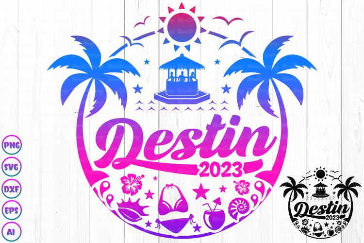 Destin Beach Shirt 2023 Svg, Florida Beach Vacation Png
