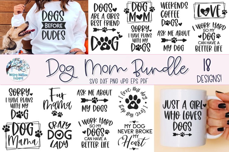 Dog Mom SVG Bundle 18 Cute Pet Owner Phrases