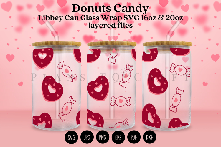 donuts candy valentine Libbey Can Glass Wrap SVG 16oz 20oz