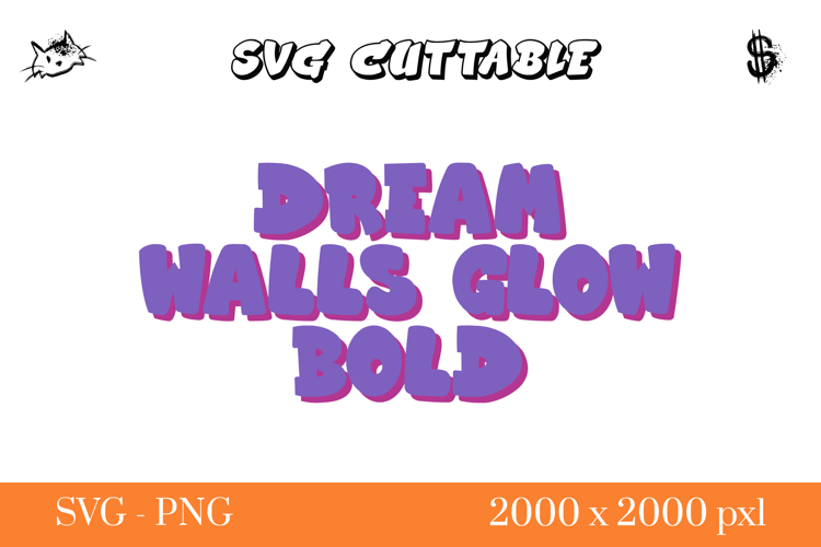 Dream Walls Glow Bold