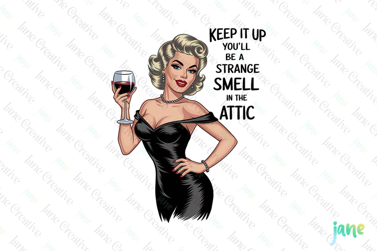 Keep It Up-Funny Pin-up Girl Quotes