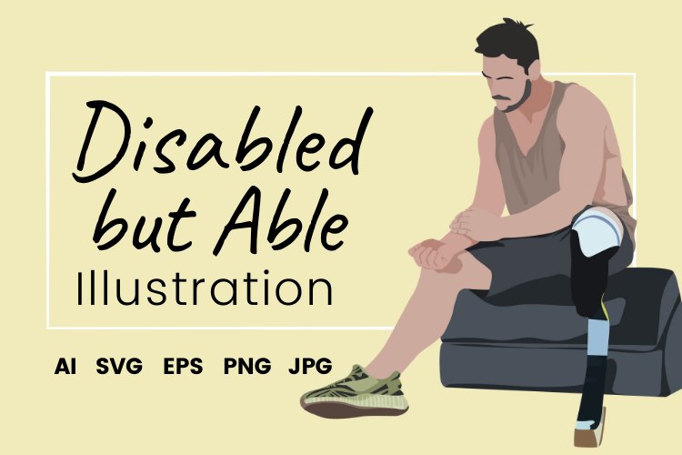 Disabled but Able Vector Illustration