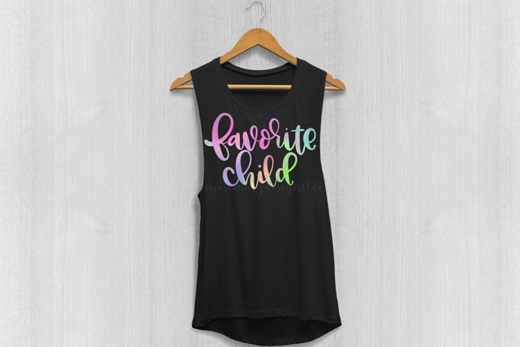 Favorite Child - Hand Lettered SVG
