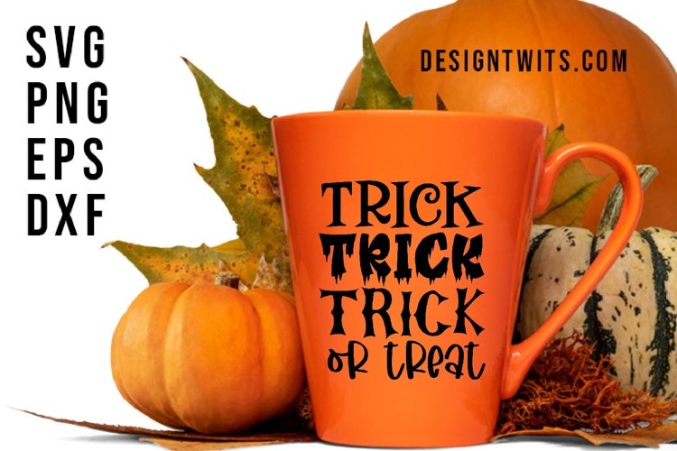 Trick Trick Trick Or Treat SVG