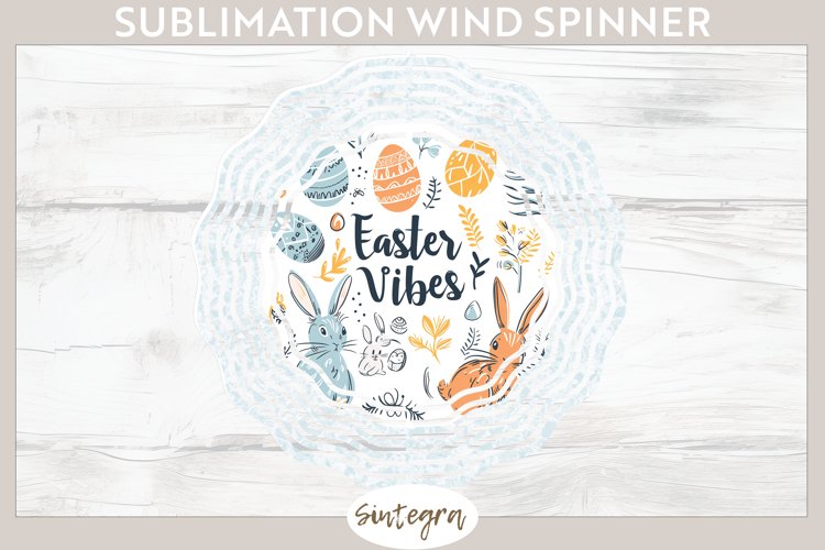 Easter Vibes v4 Wind Spinner Sublimation