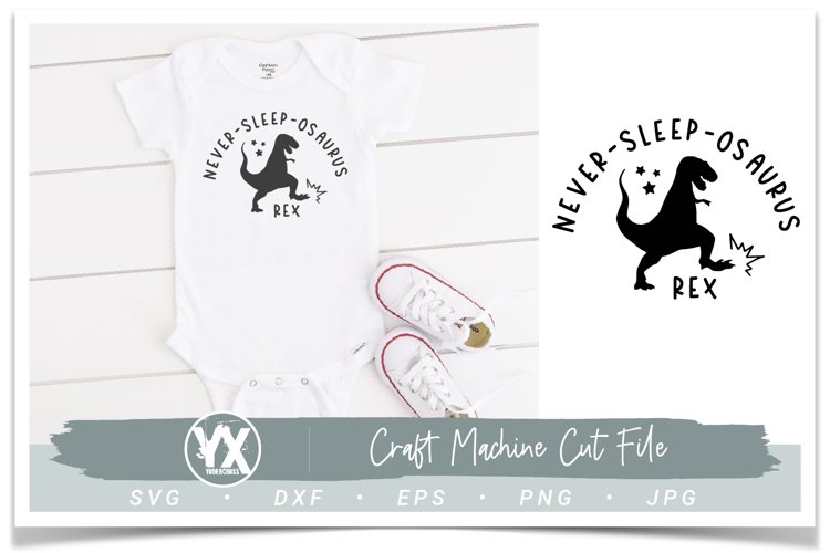 Never-Sleep-Osaurus Rex Dinosaur SVG (430343) | Cut Files | Design Bundles