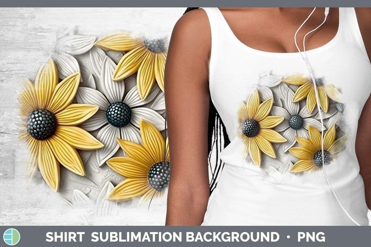 3D Flowers Black-eyed Susan Shirt Sublimation Sublimation Ba