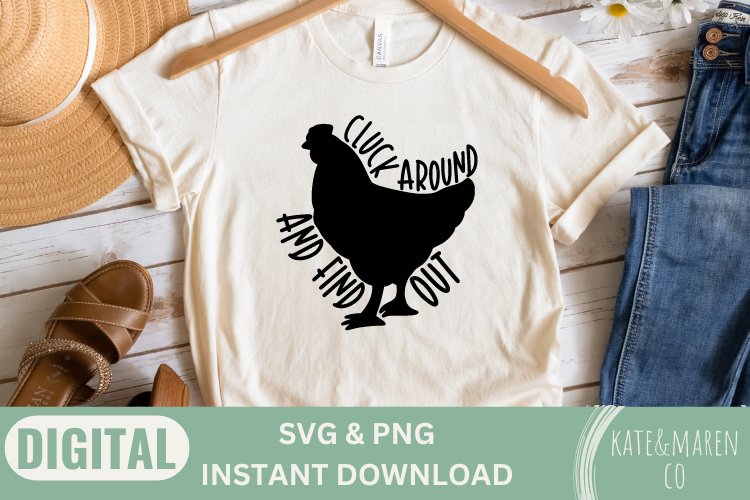 Chicken SVG | Cluck Around And Find Out SVG | Funny SVG