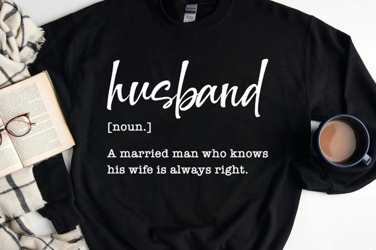 Husband Definition Svg, Husband Gift, Sublimation Design