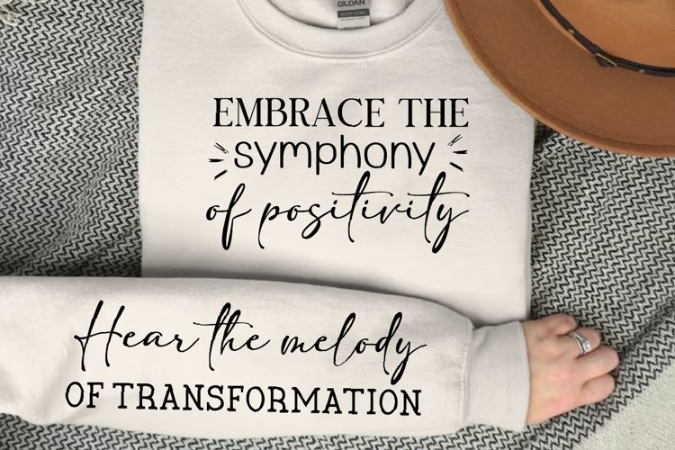 Embrace The Symphony Of Positivity SVG, Sleeve SVG Design