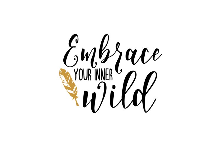 Embrace You Inner Wild