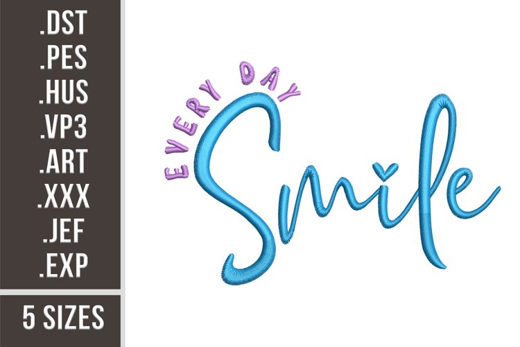 Every Day Smile | Inspirational Embroidery