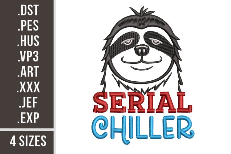 Serial Chiller | Funny Sloth Embroidery
