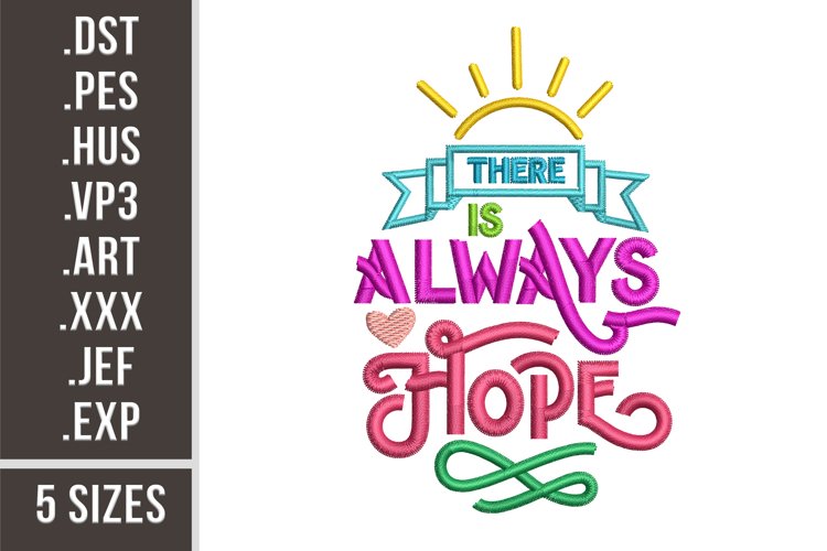 There Is Always A Hope | Inspirational Embroidery