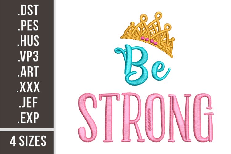 Be Strong Crown | Embroidery Design