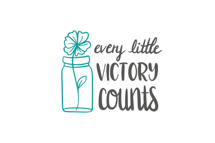 Every Little Victory Counts