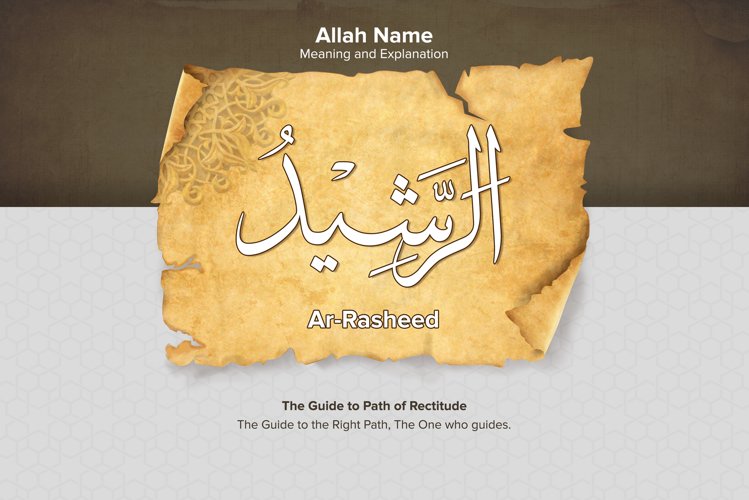 Ar Rasheed Allah Names Meaning Explanation Calligraphy