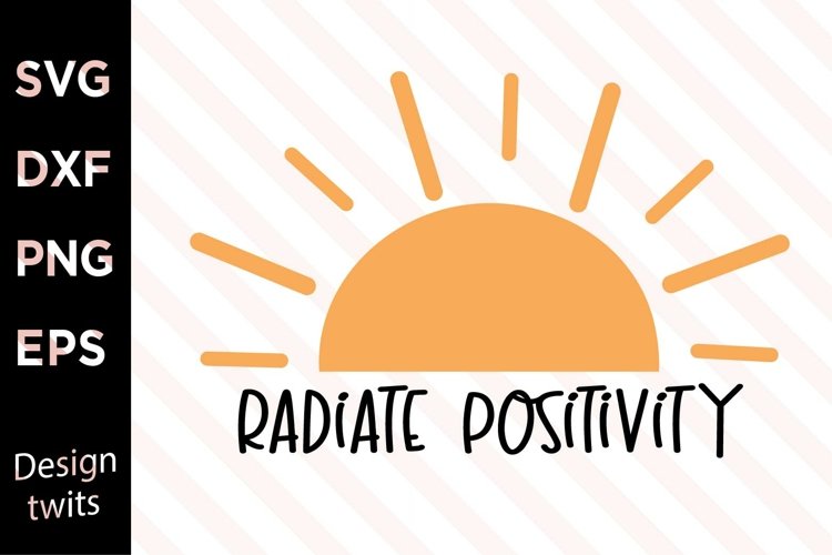 Radiate Posititvity SVG (1260672)