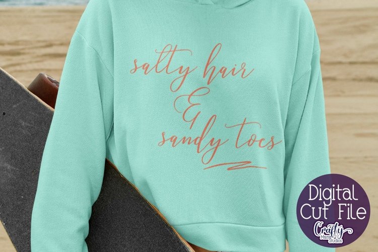 Summer Svg, Salty Hair And Sandy Toes SVG, Beach Svg, Ocean (325175 ...