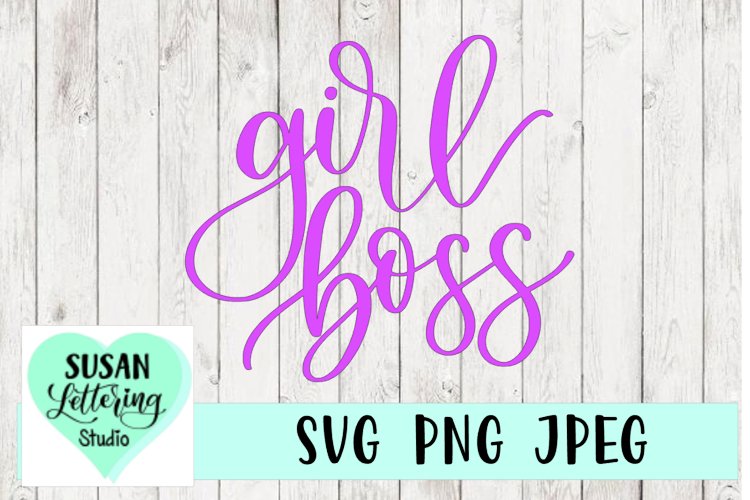Girl Boss Hand lettered SVG, PNG, JPEG