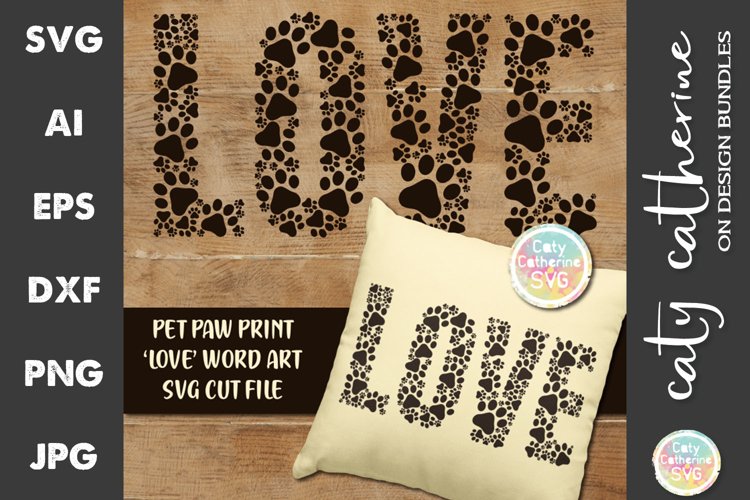 Pet Paw Print 'LOVE' Word Art SVG Cut File