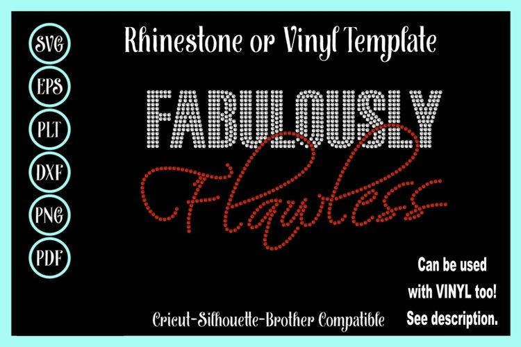 Fabulously Flawless Rhinestone or Vinyl SVG Shirt Template