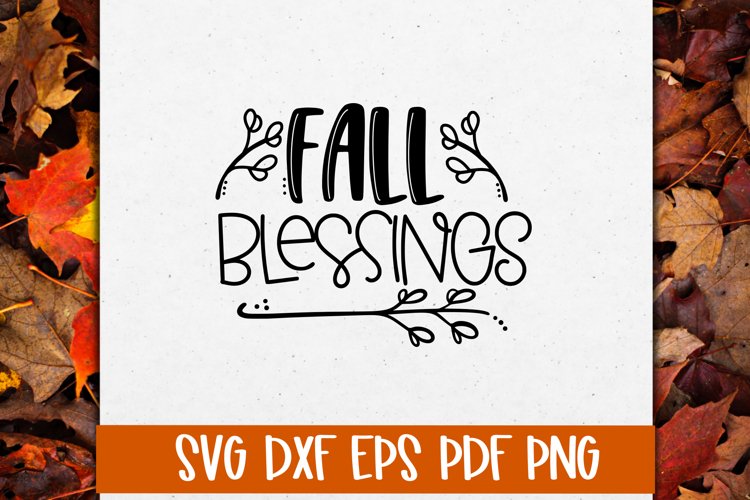 Fall Blessings SVG Cut File