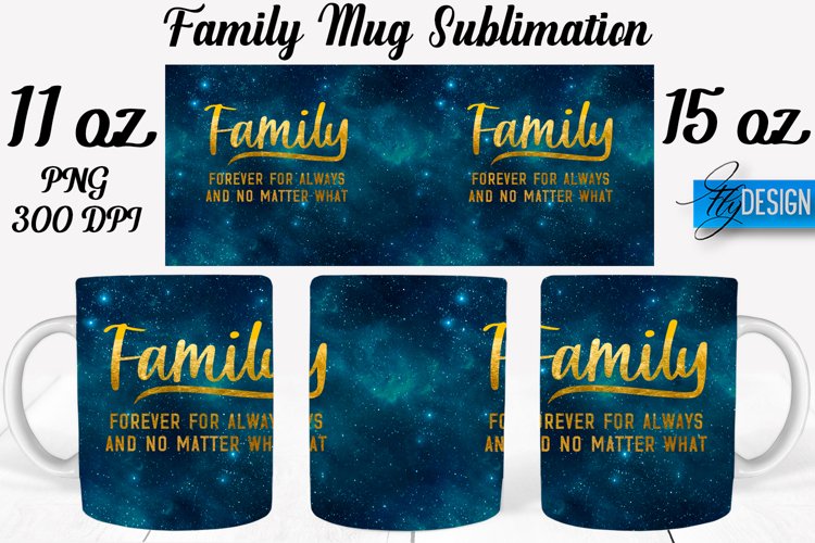 Family Quotes Mug Wrap Sublimation|Family 11Oz (3003813)