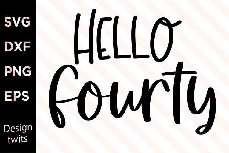 Hello fourty SVG