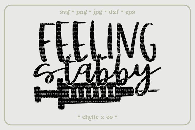 Feeling Stabby SVG (522054)
