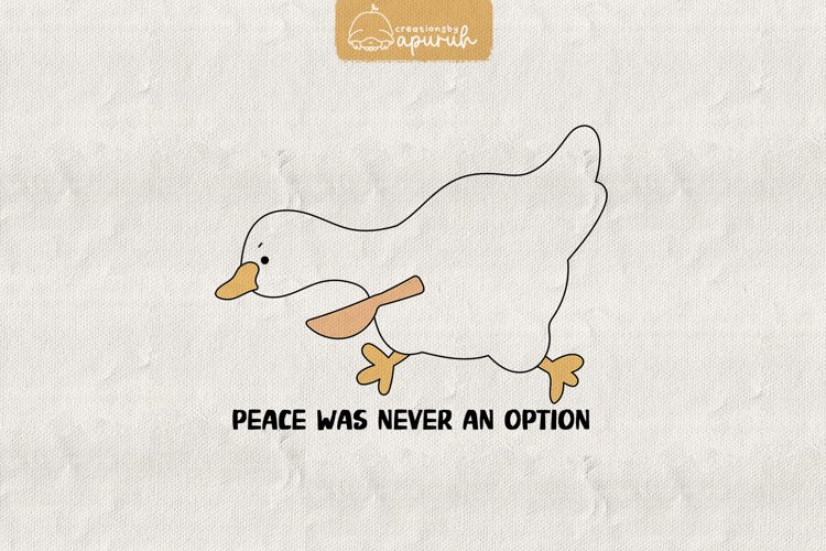 Funny Goose Meme Quotes Sublimation 11