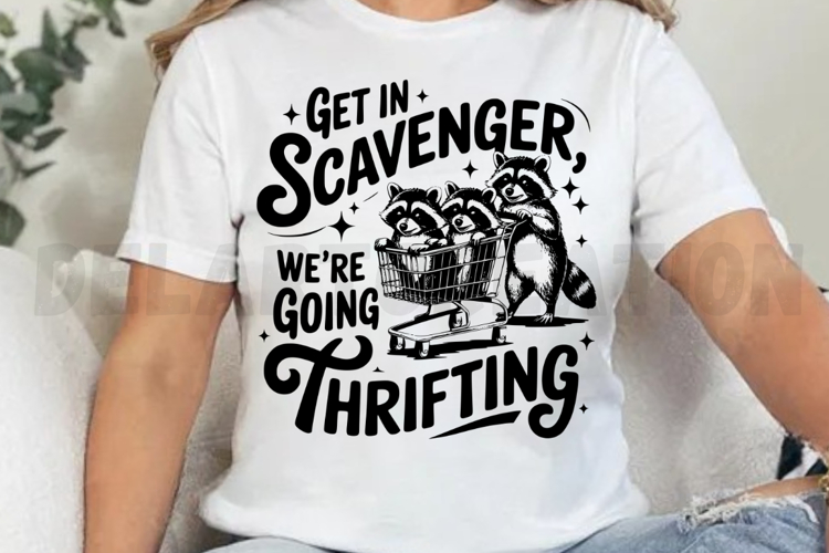 Get In Scavenger We're Going Thrifting SVG