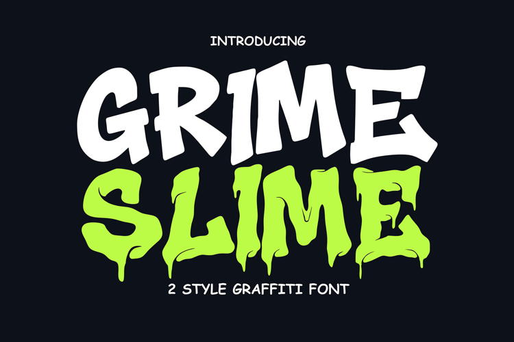 Grime Slime | Melted Graffiti Font with Toxic Flow