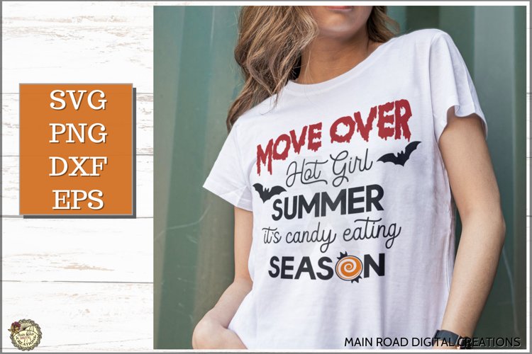 Halloween SVG|Move Over Hot Girl Summer|Funny Halloween PNG