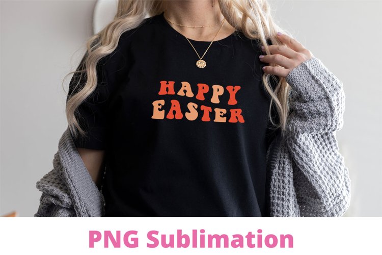 Happy Easter 4 Easter PNG Sublimation