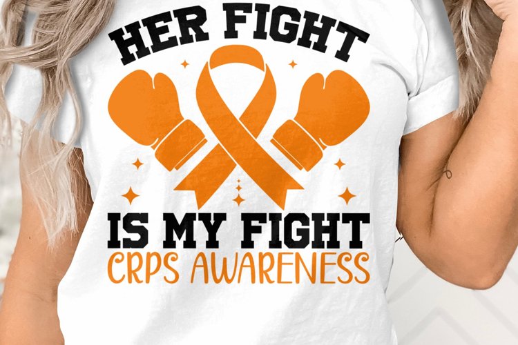 Her Fight is My Fight CRPS Awareness Png Svg Cricut