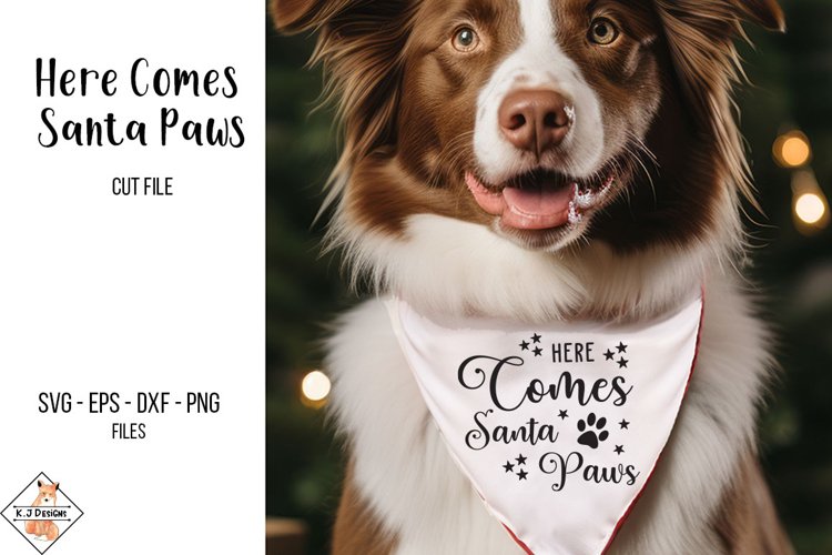 Here Comes Santa Paws SVG | Christmas dog quote