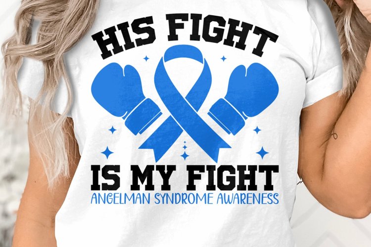 Angelman Syndrome Svg Png His Fight is My Fight