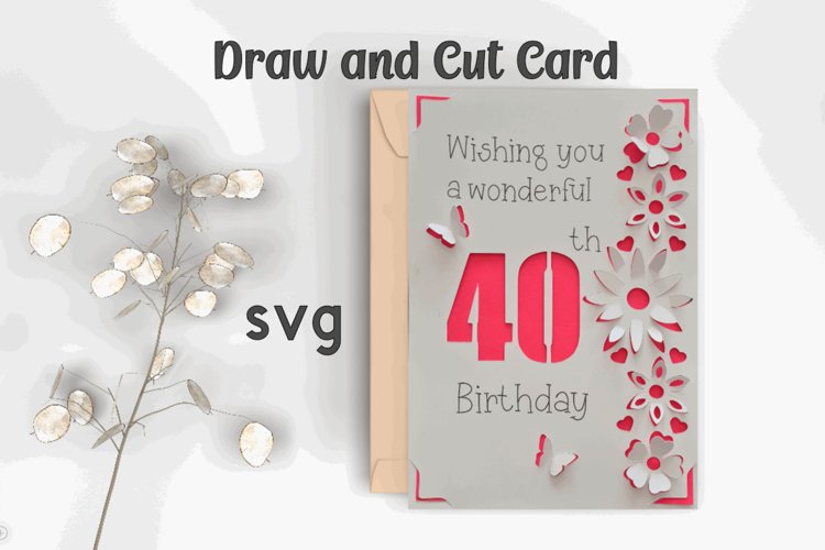40th Birthday pop up Cut card design, (2094258) | Paper Cutting ...
