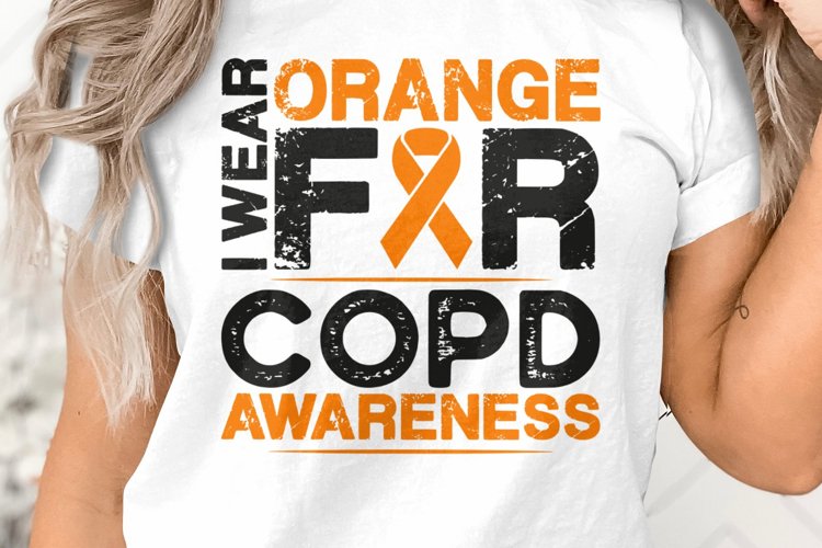 I Wear Orange for COPD Awareness Svg Png Sublimation Design