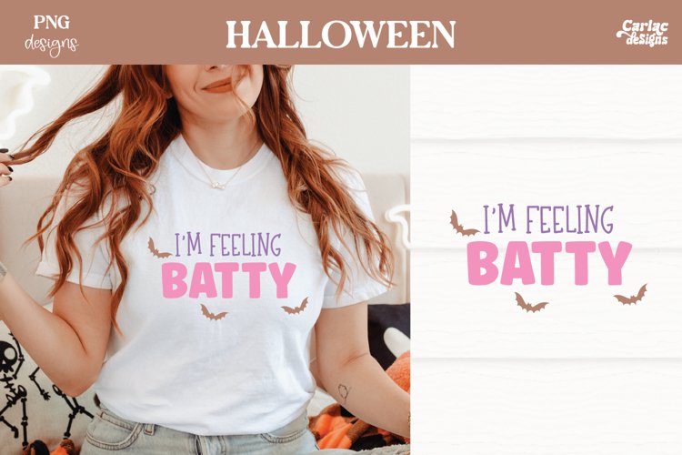 Funny Halloween Shirt SVG | I'm Feeling Batty SVG