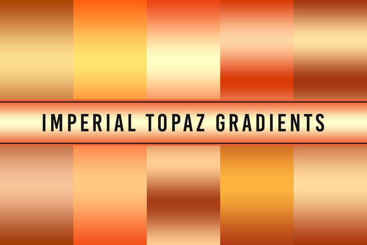 Imperial Topaz Gradients