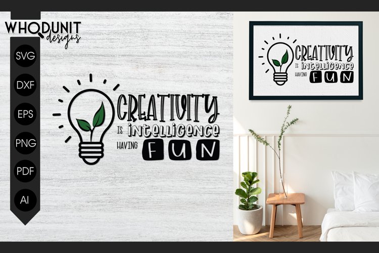 Creativity Quote SVG | Intelligence having fun cut file