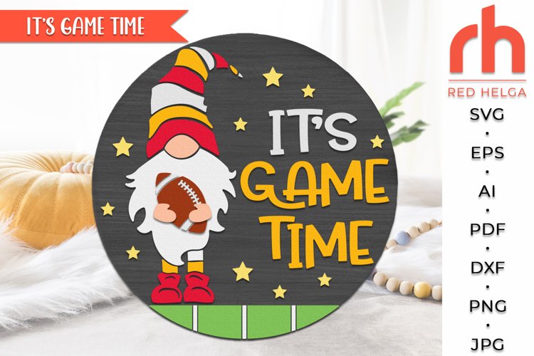 It’s Game Time SVG, Gnome Door Hanger DXF, Football Design