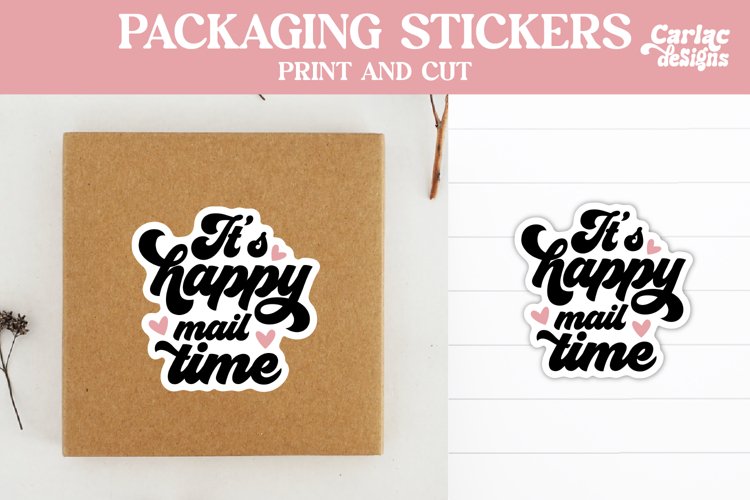 Packaging Stickers, It's Happy Mail Time