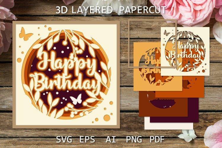 Layered Birthday paper cut design, Birthday Cricut card SVG