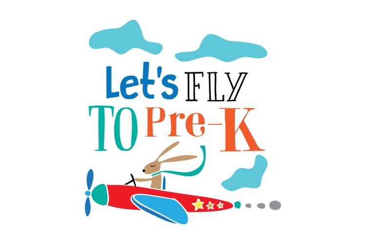 Let's Fly To Pre-k (1518510)