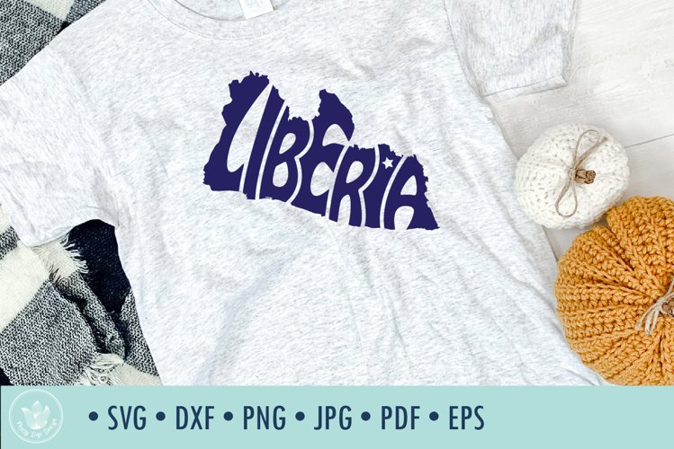 Liberia Cut File | Word Art in Country Shape