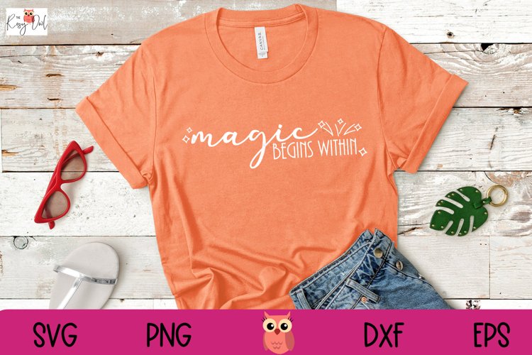 Magic Begins Within SVG | Magic | Empowering
