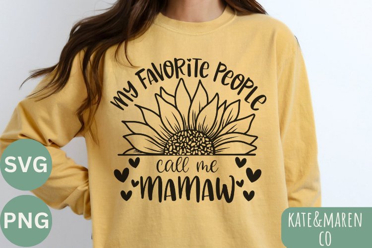 My Favorite People Call Me Mamaw SVG | Mamaw Sunflower SVG